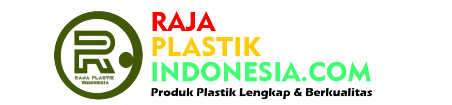 Grosir Perabotan Rumah Tangga dari Plastik - Raja Plastik Indonesia